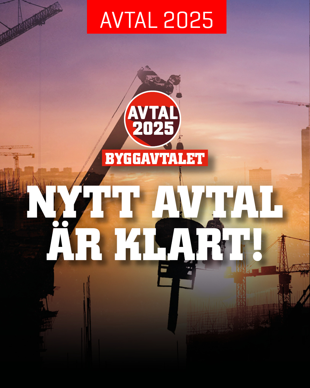 Byggavtalet är klart! | Byggnads (Svenska Byggnadsarbetareförbundet)